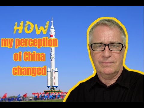 How China changed my perceptions of it