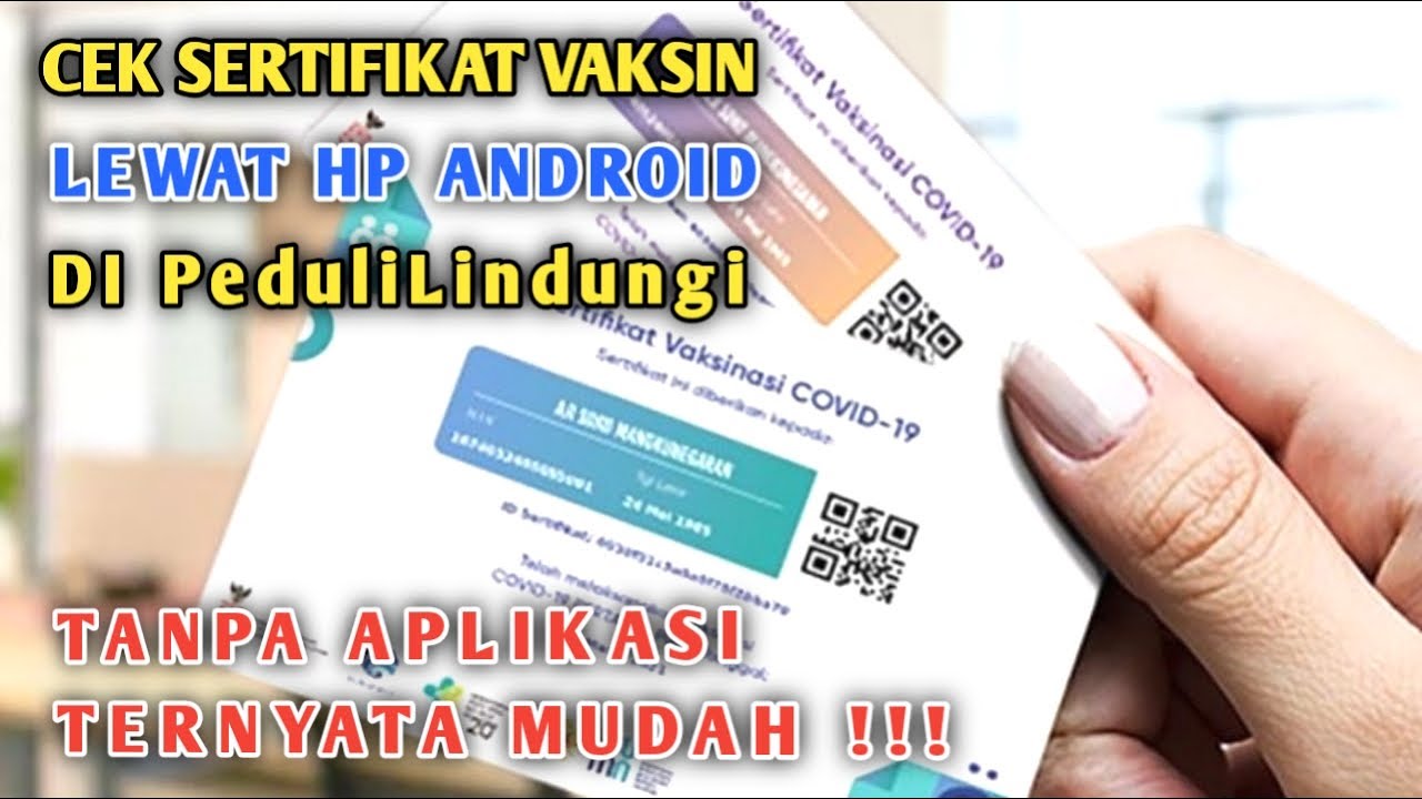cara cek sertifikat vaksin covid-19 di pedulilindungi | sertifikat vaksinasi covid-19