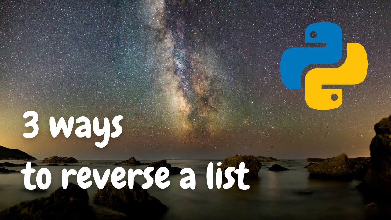 3 ways to reverse a list in Python 🐍