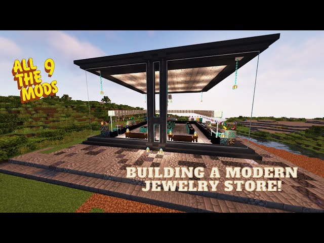 All The Mods 9 Minecraft ATM9 Builds - Building A Modern Jewelry Store ...