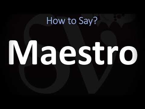 How to Pronounce Maestro? (CORRECTLY)
