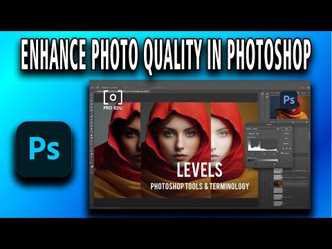 How to Enhance Photo Quality in Photoshop - Full Guide