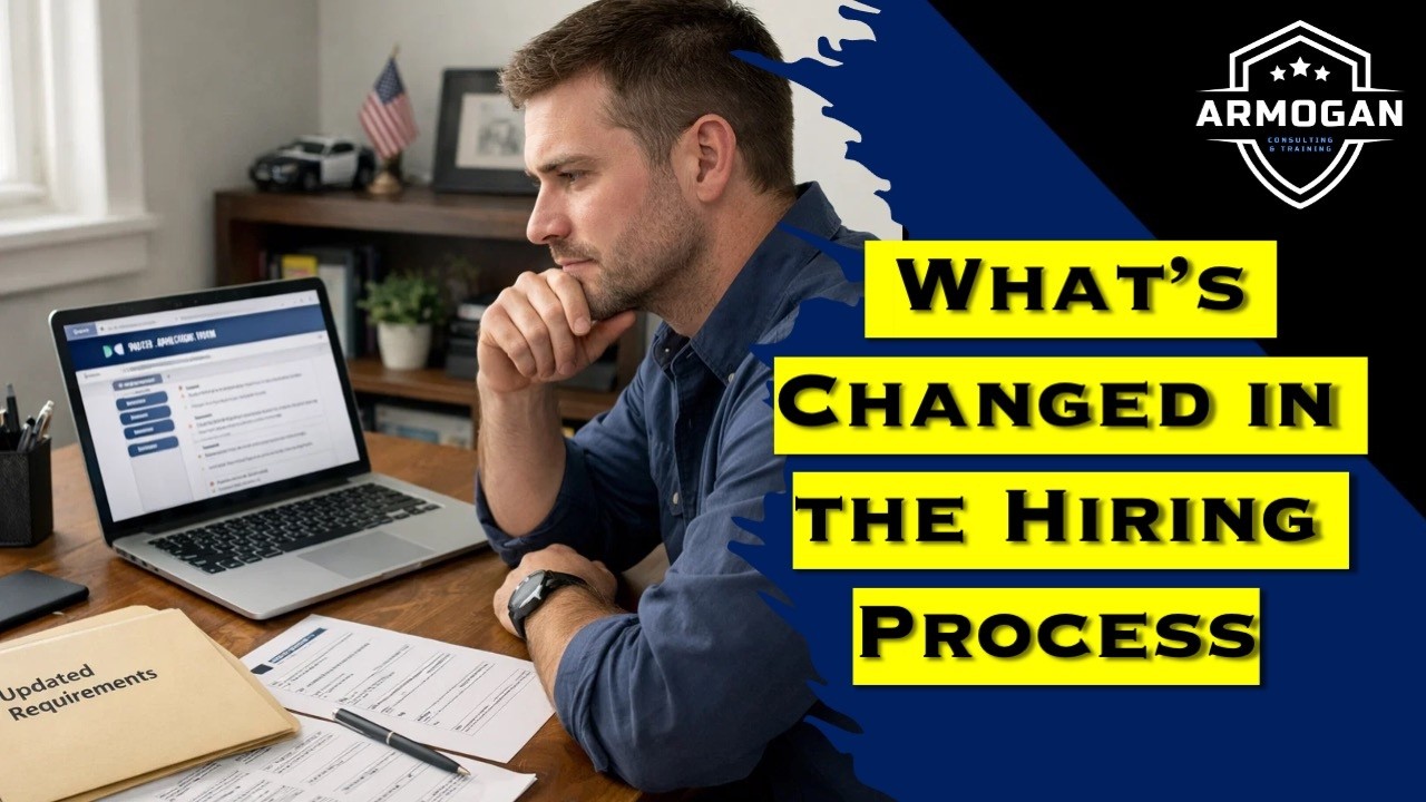 What's Changed in the Police Hiring Process