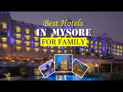 Best hotels in Mysore for Family | Travel Guide | Stays in Mysore | Mysuru