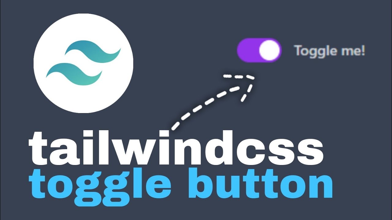 simple tailwindcss toggle button!