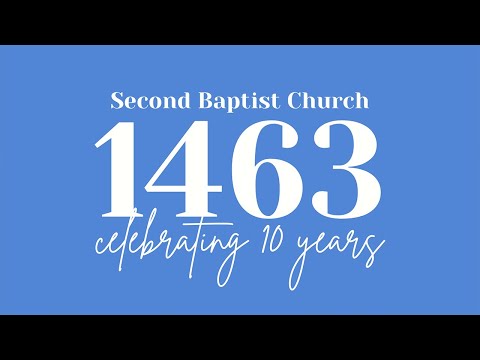 A Decade of Grace - Second Baptist Church 1463 - 10 Year Anniversary