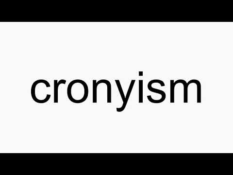 How to pronounce cronyism