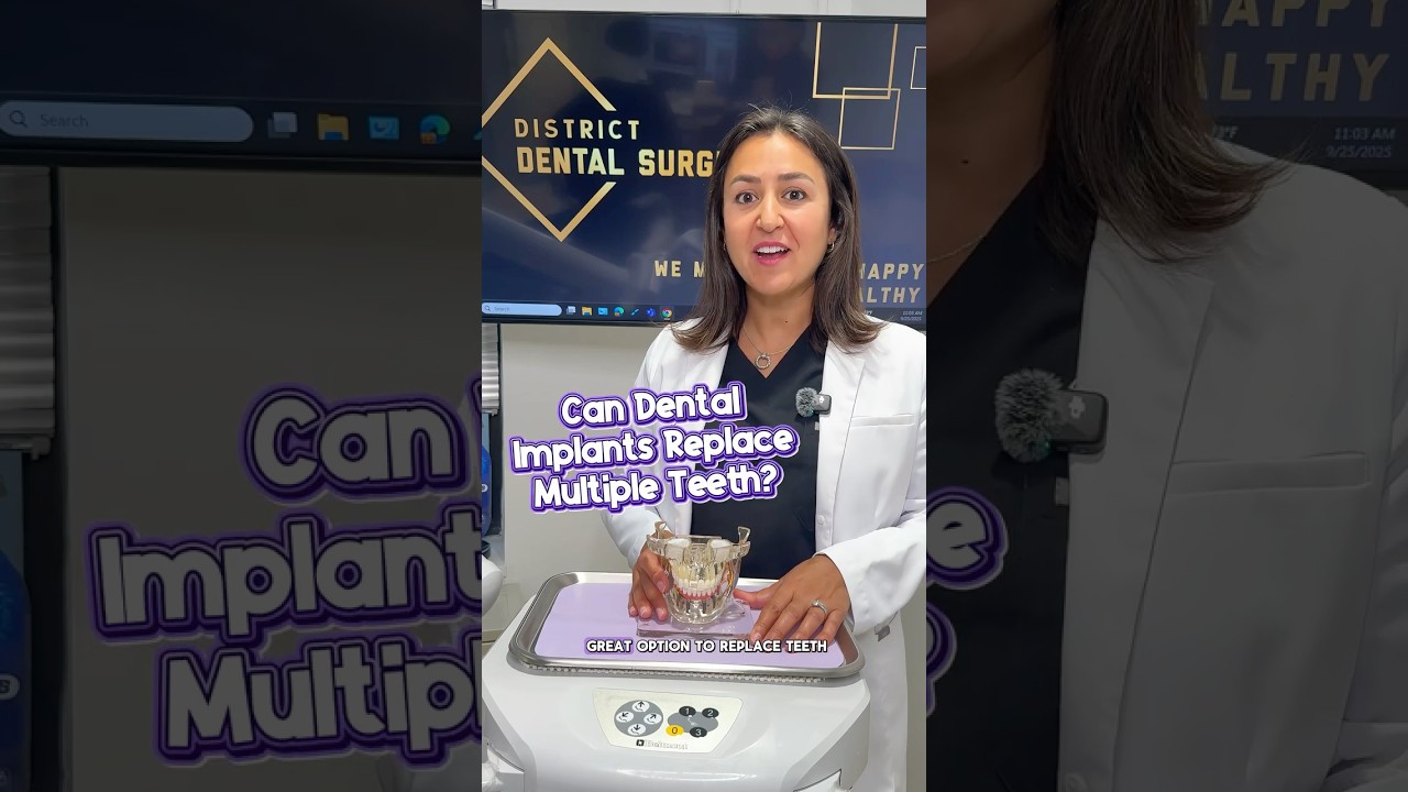 Can Dental Implants Replace Multiple Teeth? Absolutely | Dr. Raha Yousefi, District Dental Surgery