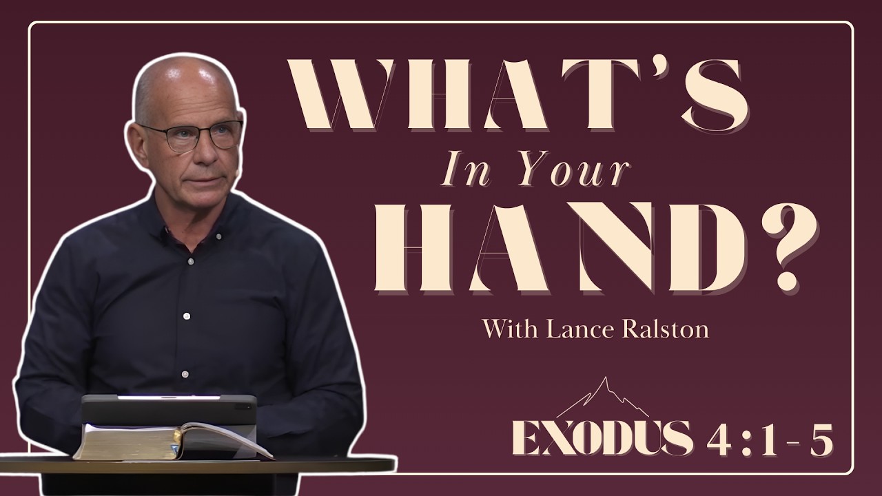 What's In Your Hand? | Exodus 4:1-5 | 4-19-26
