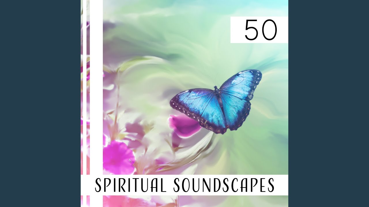 Spiritual Soundscapes