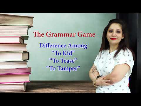 Daily use English Words with Meaning - Kid, Tease, Tamper (Spoken English)