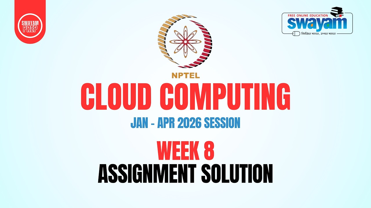 Cloud Computing Week 8 Assignment Solution | NPTEL Jan–Apr 2026