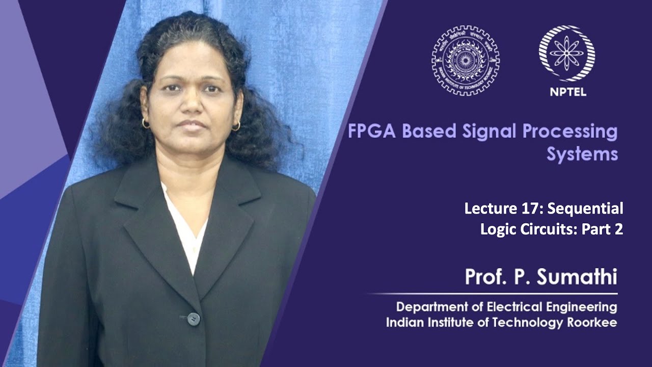 Lecture 17: Sequential Logic Circuits: Part 2