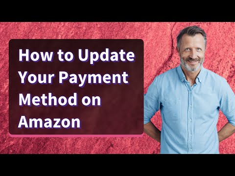 How to Update Your Payment Method on Amazon