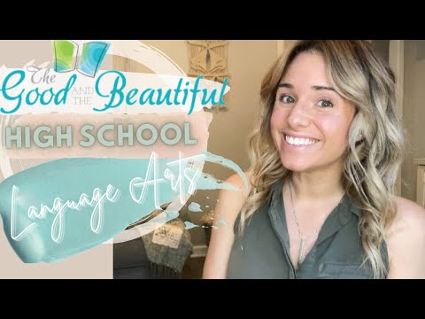 THE GOOD AND THE BEAUTIFUL// HIGH SCHOOL LANGUAGE ARTS//Flip-through/