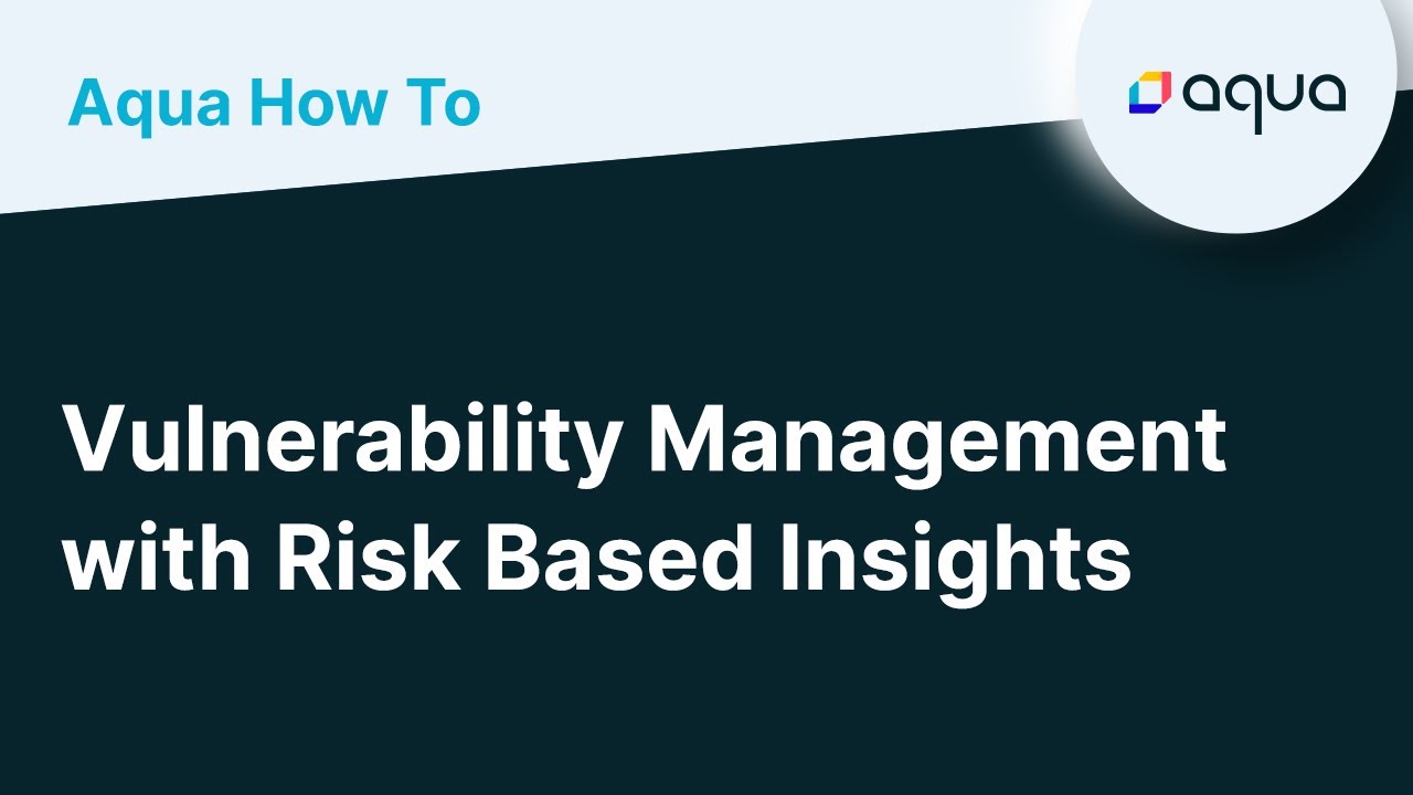 How To... Vulnerability Management with Risk Based Insights