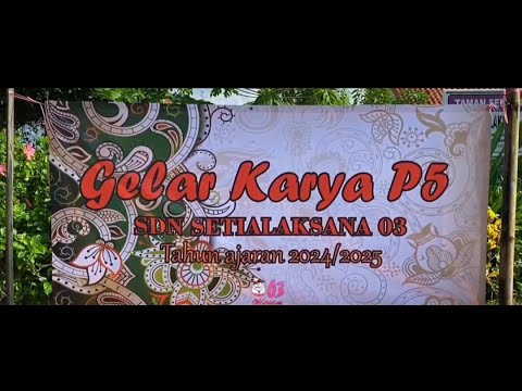 P5_Projek_Penguatan_Profil_Pelajar_Pancasila_SDN_SETIALAKSANA_03