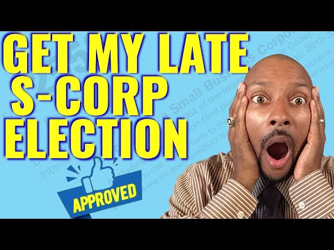 Late S-Corp Election | TCC