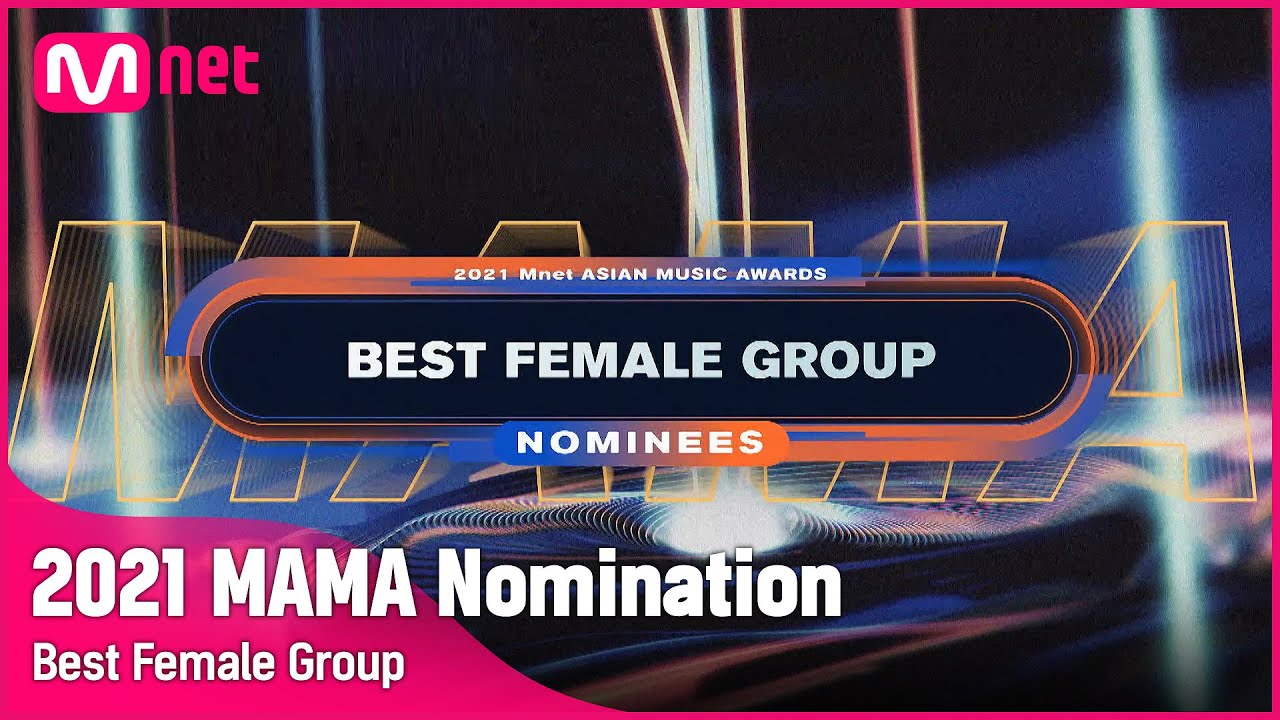 [2021 MAMA Nominees] Best Female Group | Mnet 211103 방송