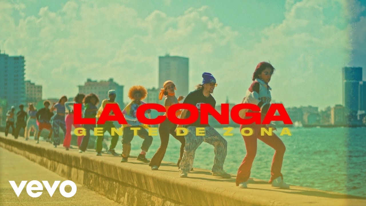 La Conga by Gente De Zona from Cuba | Popnable