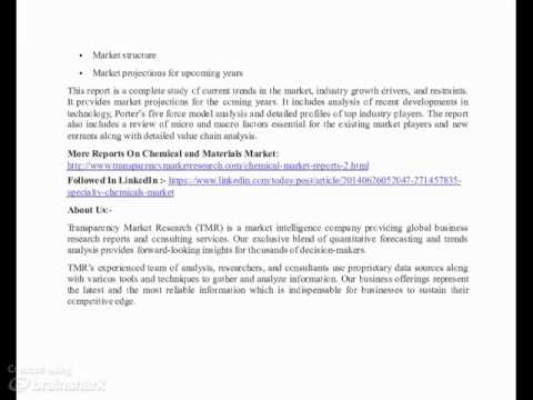 Specialty Chemicals Market - Global Industry Analysis, Size, Share, Growth, Trends and Forecast, 201