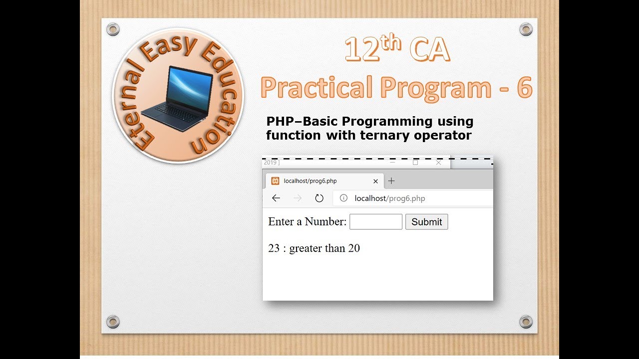 TN 12th CA practical program - 6 PHP–Basic Programming using function with ternary operator