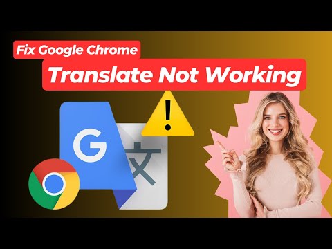 How to Fix Google Chrome Translate Not Working