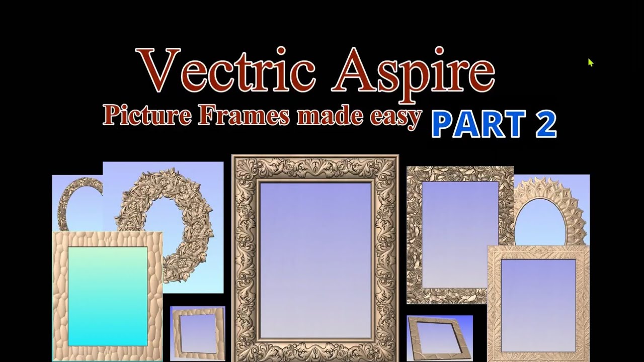 Vectric Picture frames made easy part 2