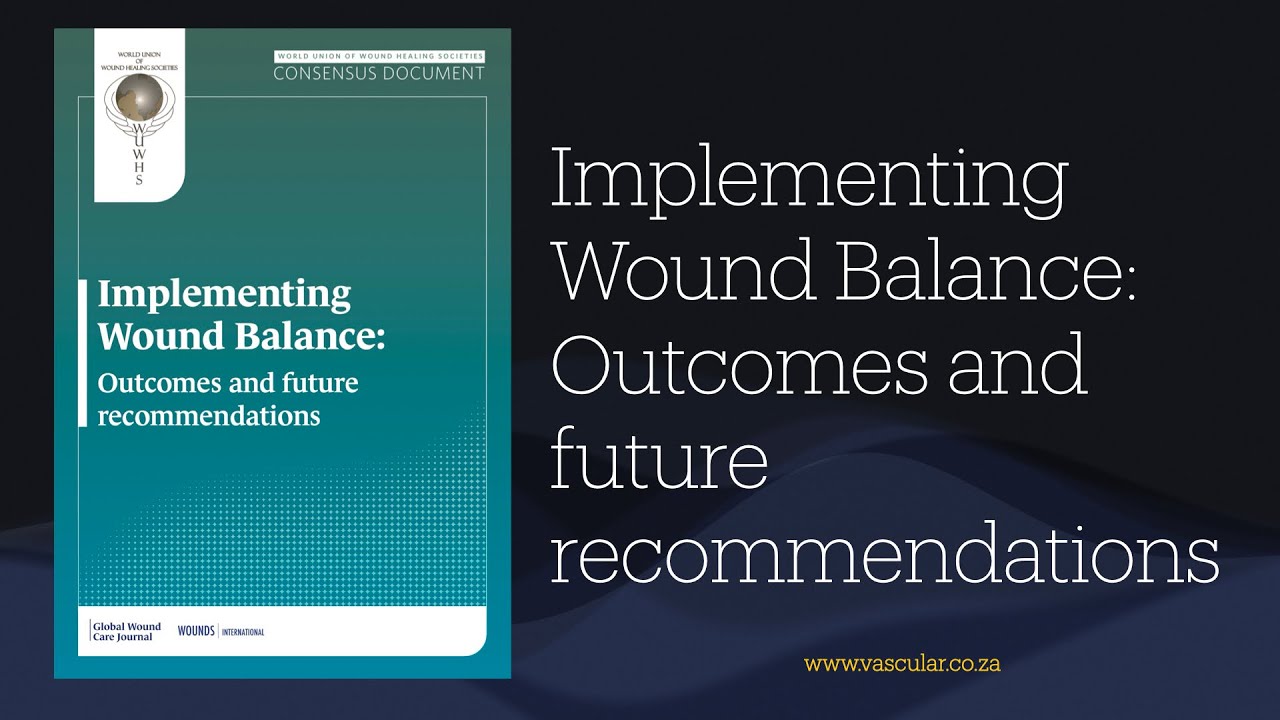 Implementing Wound Balance:Outcomes and future recommendations