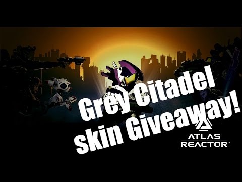 Steam Community :: Video :: Atlas Reactor - 10 x Grey citadel skins to ...