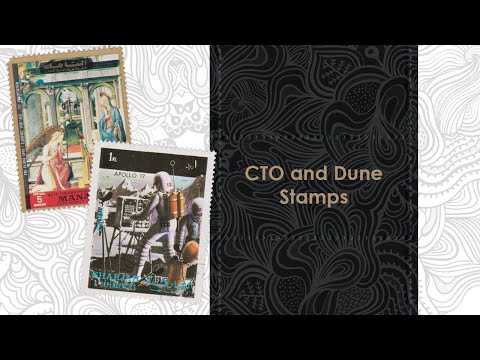 CTO and Dune Stamps