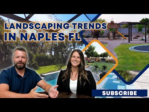 Top 5 Landscaping Trends for 2024 in Naples FL