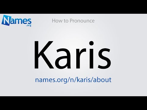 How to Pronounce Karis