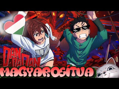 DANDADAN 【Magyarosítva 】Paródia