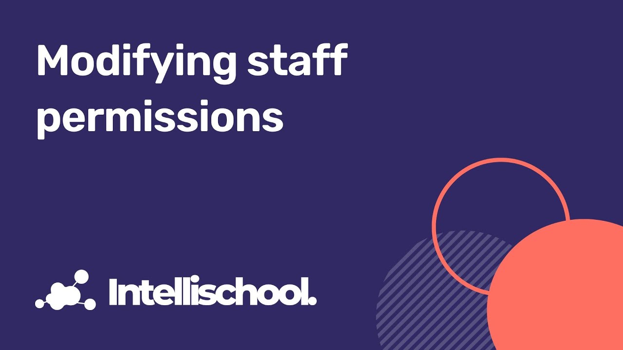 Intellischool How-to | Modifying staff permissions