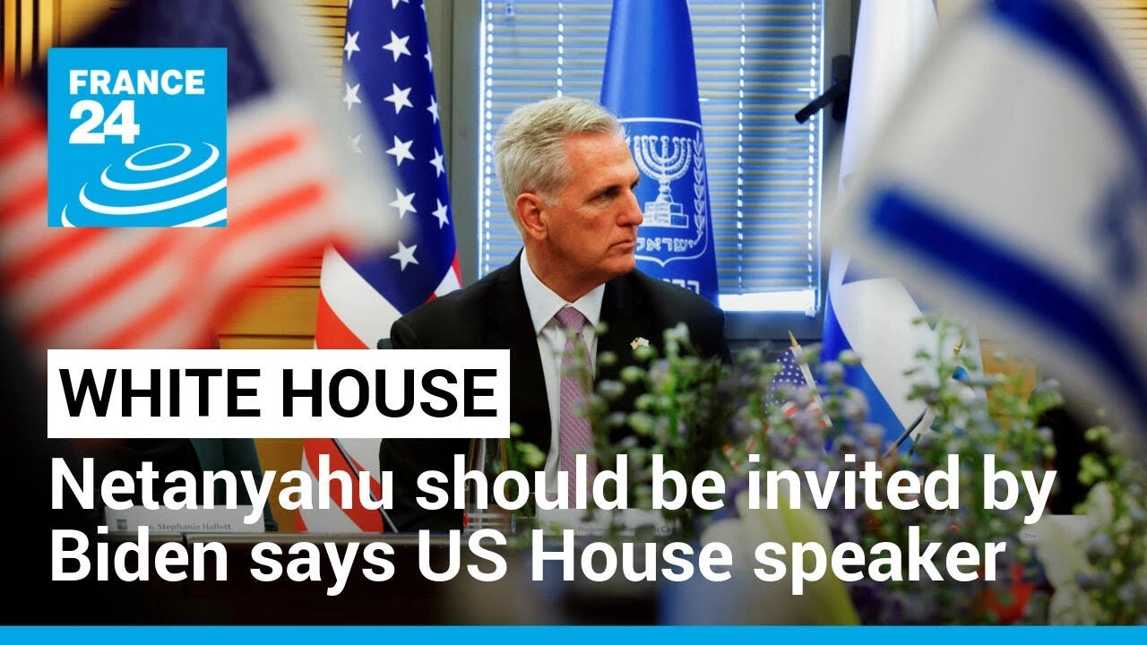 US House speaker says Biden should invite Netanyahu to White House • FRANCE 24 English