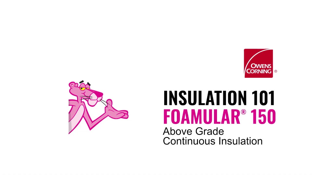 Insulation Installation Guide: FOAMULAR® XPS Insulation for Above Grade Continuous Insulation