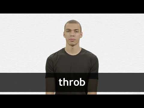 THROB 释义 | 柯林斯英语词典
