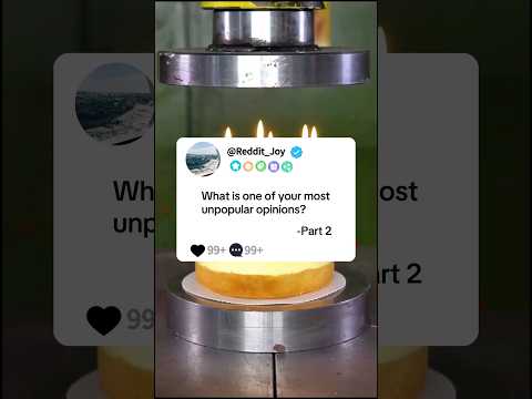 Part 2 What is one of your most unpopular opinions?#story #reddit#storytime