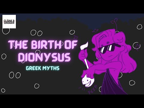 The BIRTH of DIONYSUS: Greek Myths