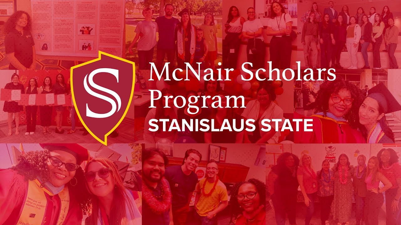 The McNair Scholars Program at Stanislaus State