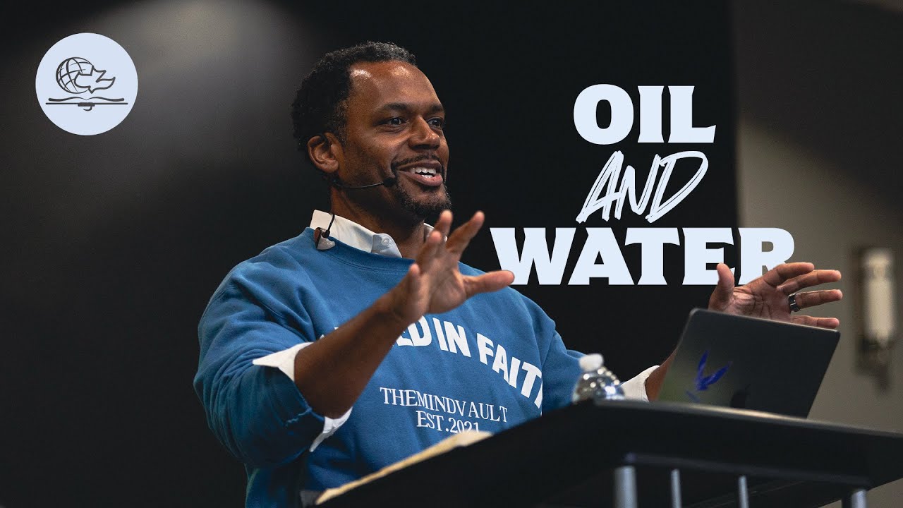 OIL AND WATER (PASTOR MICHAEL BANKS JR)