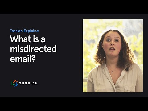 What is a Misdirected Email? | Tessian Explains