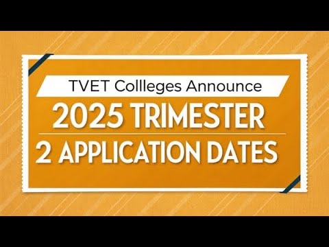 Tvet Colleges that are Open For second trimester 2025