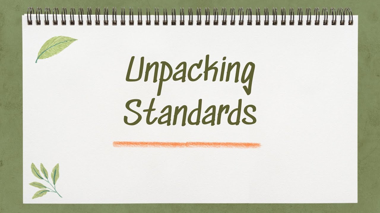 Unpacking ND Math Standards Intro - Math for Elementary Teachers I