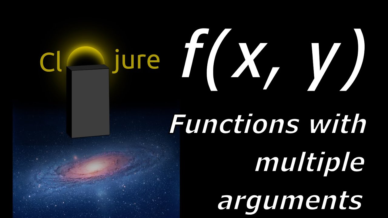 Learn Clojure – Functions with multiple arguments