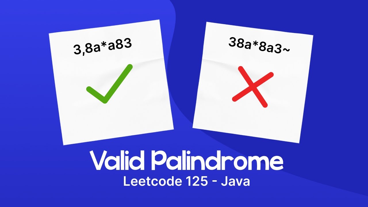 Valid Palindrome - Leetcode 125 - Java