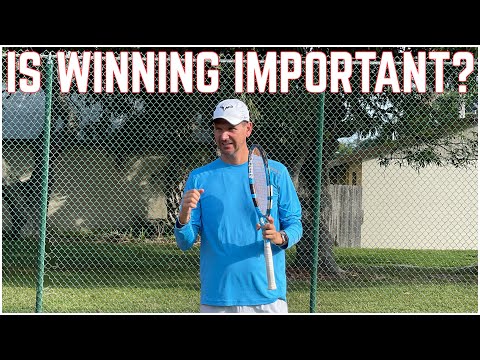 Is Tennis All About Winning?