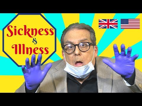 Sickness and Illness vocabulary in British and American English