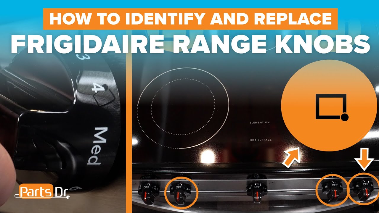 How to Replace a Control Knob on a Frigidaire Range | Step-by-Step Guide | Parts Dr